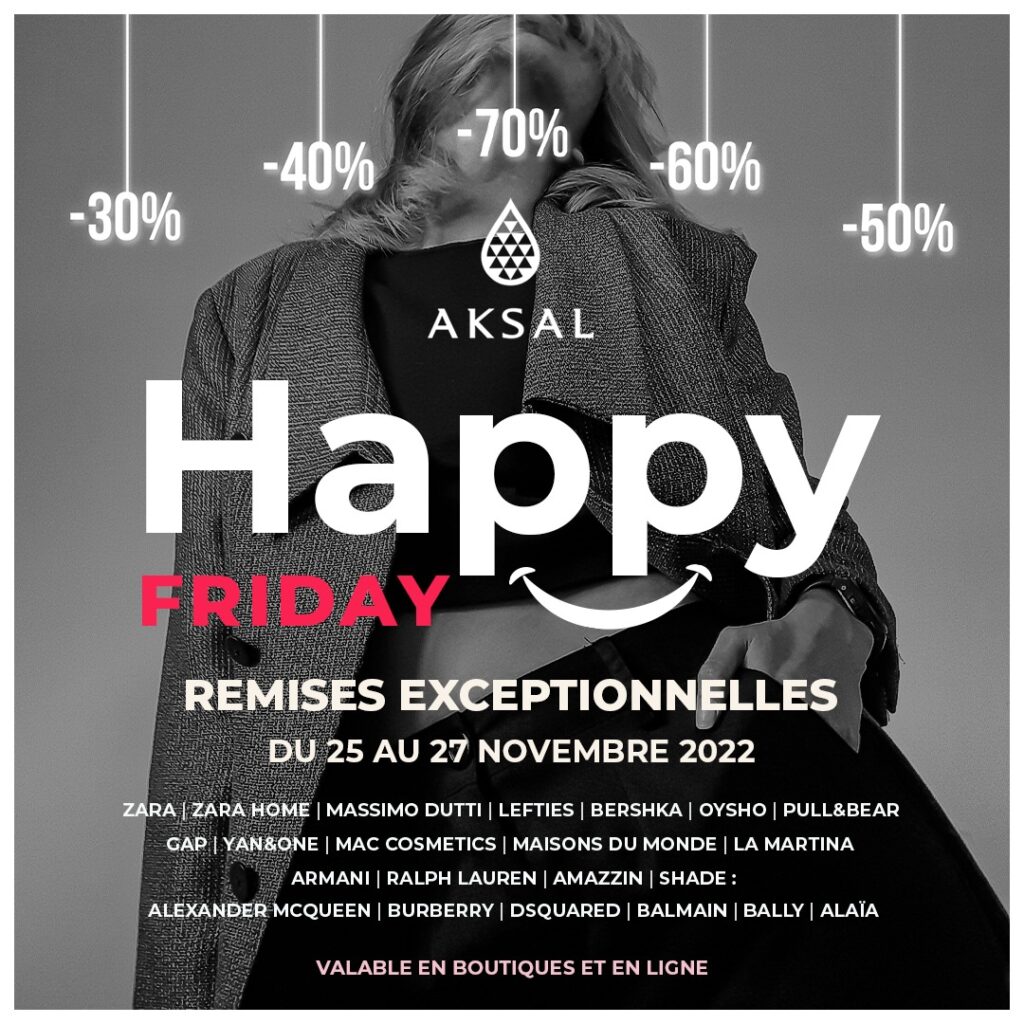 Aksal célèbre son «Happy Friday » avec des promotions exceptionnelles ...