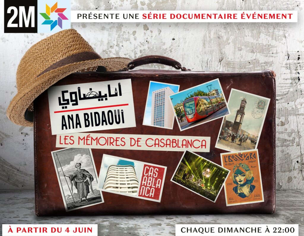 2M lance « Ana Bidaoui », LA saga documentaire qui rend hommage à ...